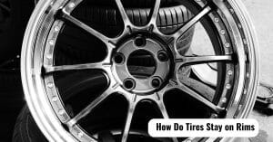 The Science Behind Tire Pressure - How Do Tires Hold Air?